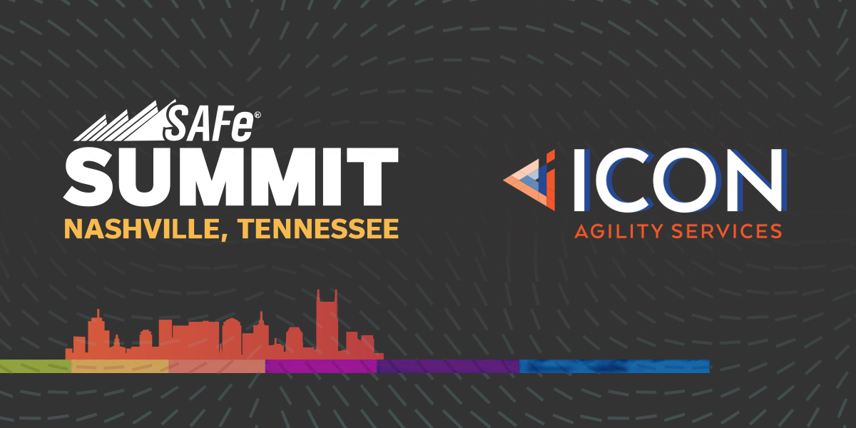 SAFe Summit 2023 | ICON Agility Services